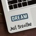 1 Pc DREAM Vinyl Sticker,sticker for Tablets Laptop Wall Car Windows ...