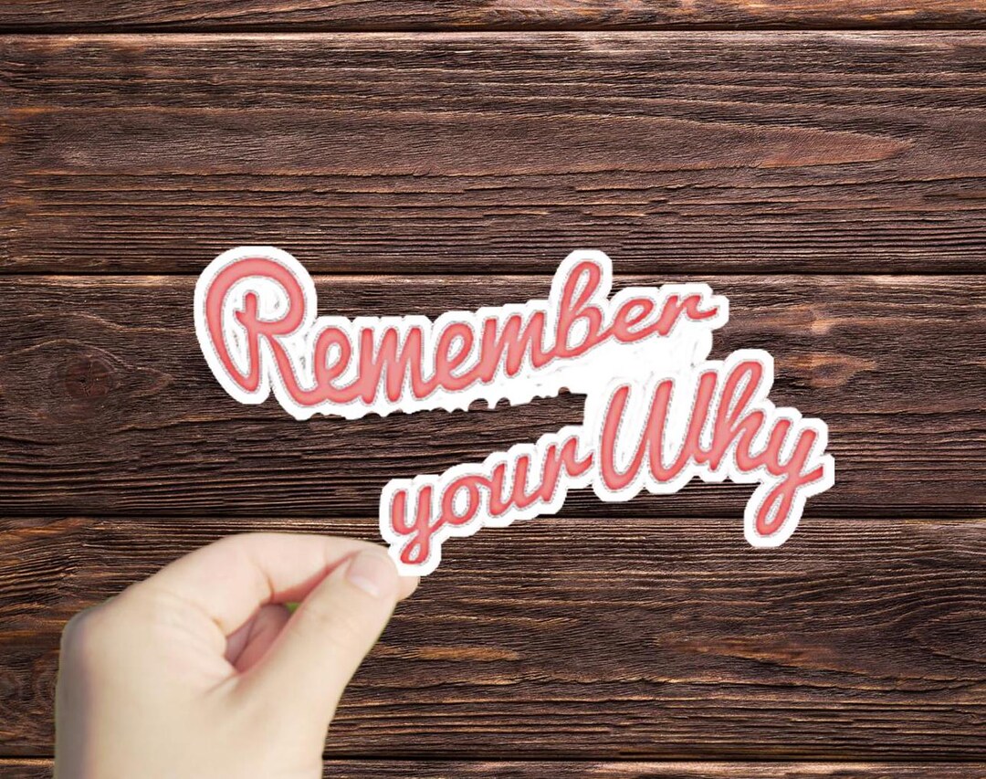 1 Pc Remember Your Why Sticker, Funny Sticker, Laptop Decals, Tumbler ...