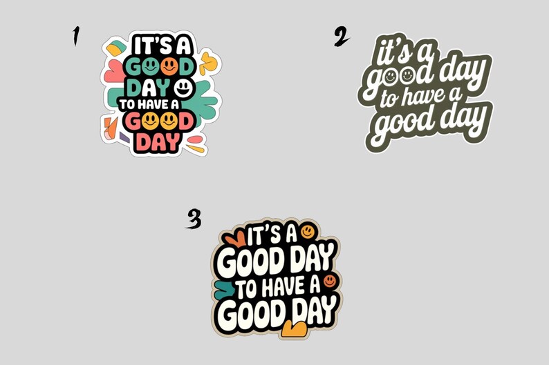 1 Pc It's A Good Day to Have A Good Day Vinyl Sticker,sticker for ...