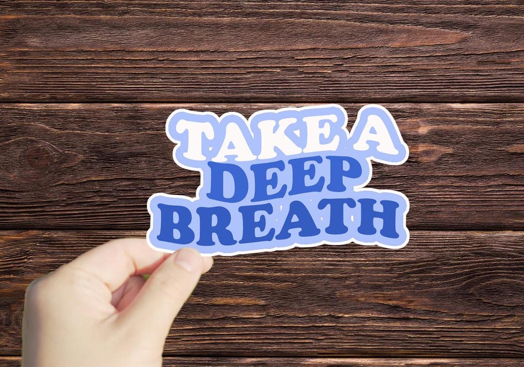 1 Pc Take A Deep Breath Sticker, Laptop Stickers, Aesthetic Stickers ...