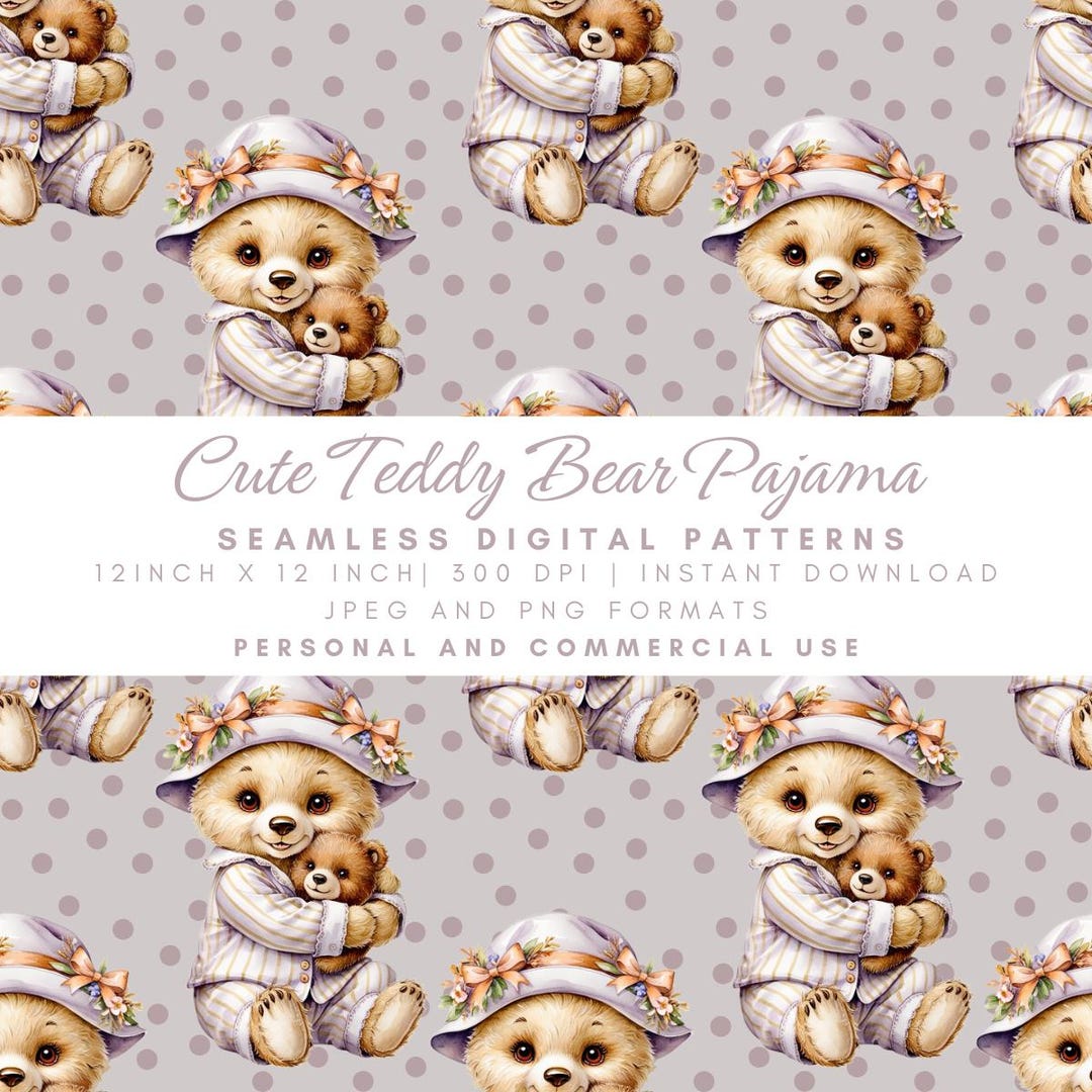 Cute Teddy Bear Pajama Seamless Pattern, Baby Bear Hug Digital Paper ...