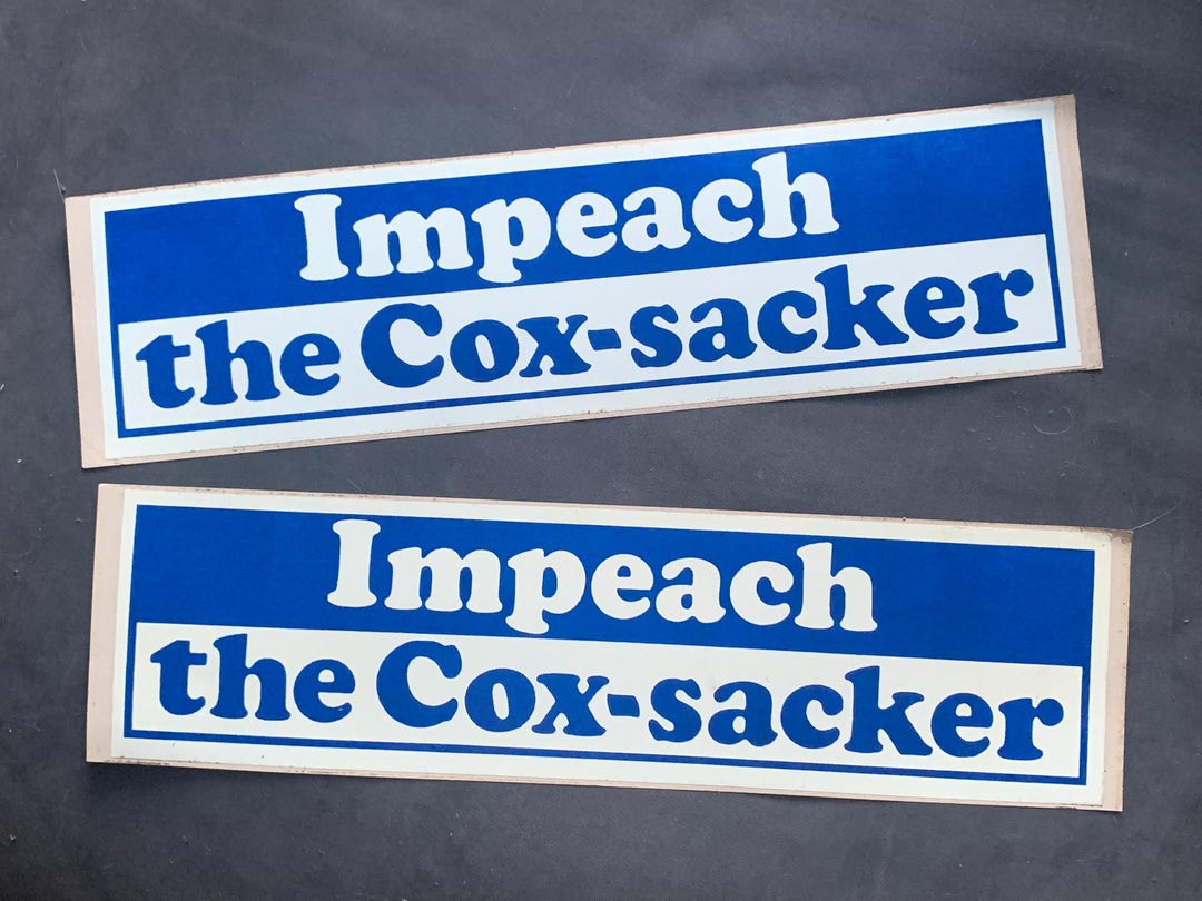 1973 Super Rare Impeach the Cox-sacker Political Nixon Bumper Sticker ...