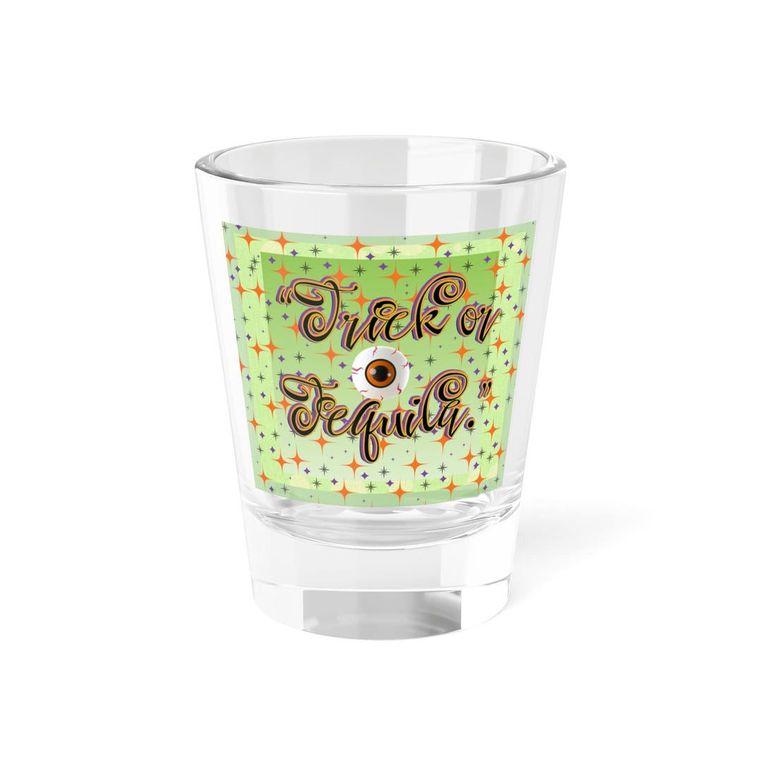 Trick or Tequila Shot Glass: Spooky Halloween Party Drinkware - Etsy