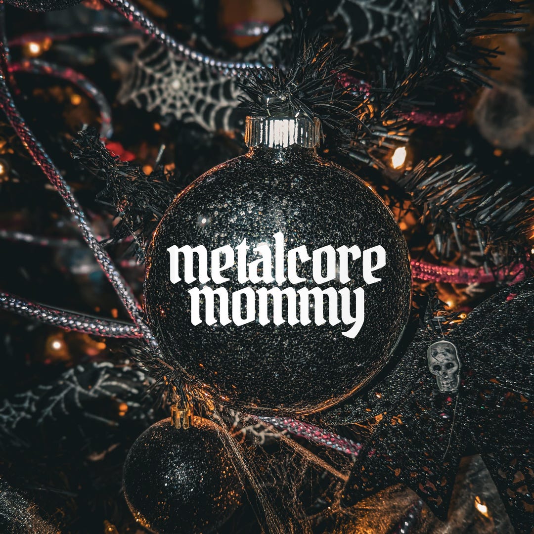 Metalcore Mommy 4" Custom Vinyl Glittered Glass Ornament Metalcore ...