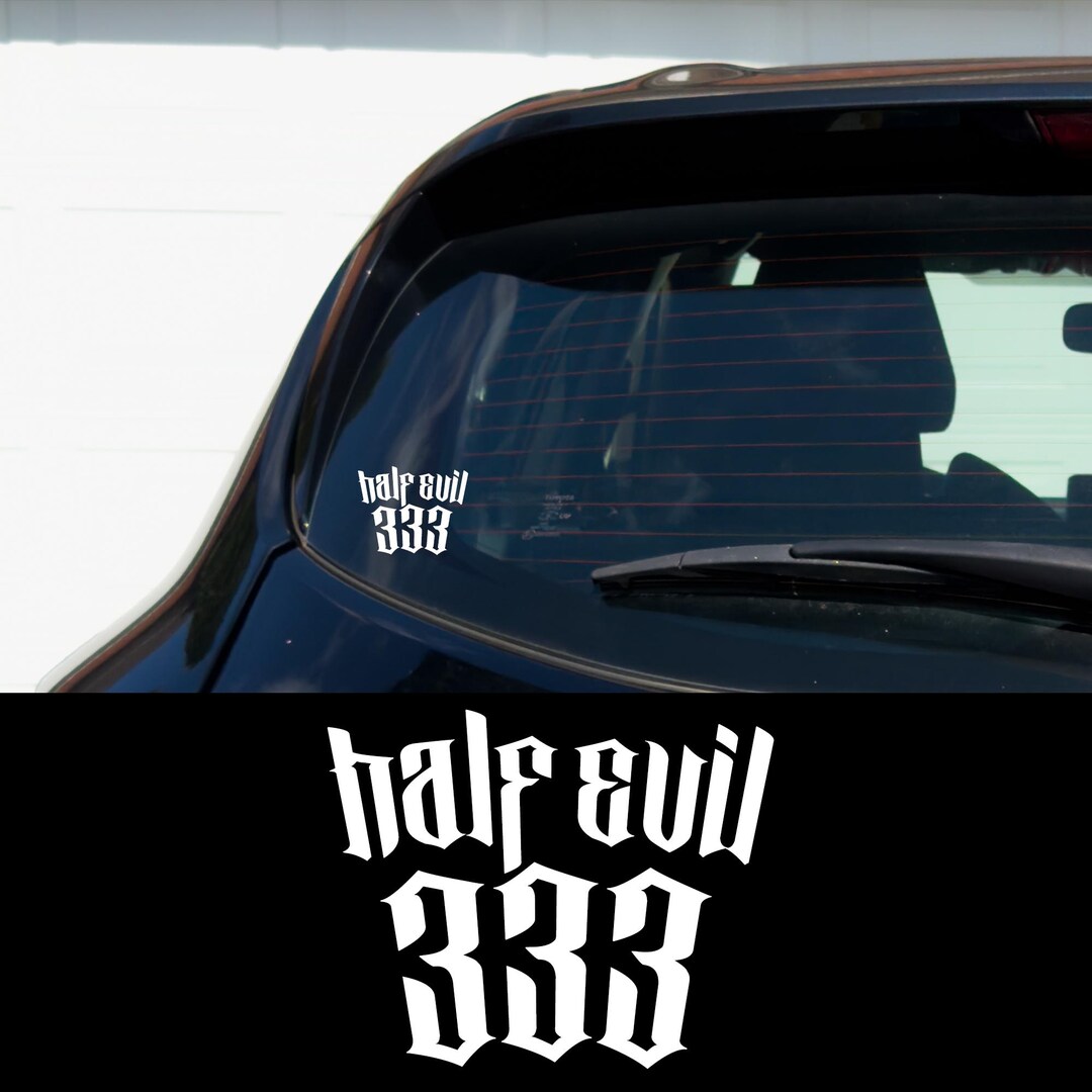 Half Evil 333 Car Decal Gothic Alt Girl Sticker Vinyl Window Bumper ...