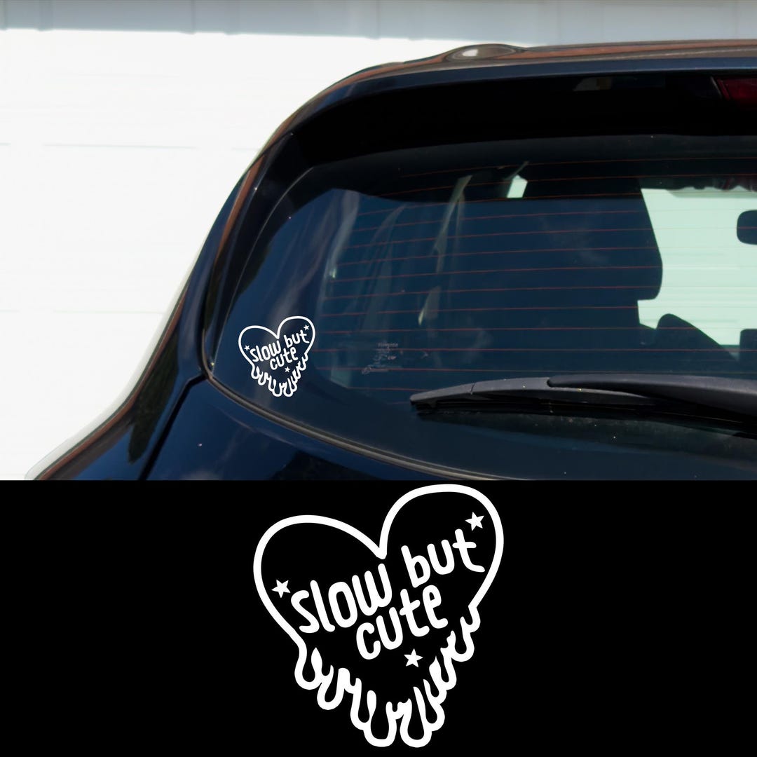Slow but Cute Vinyl Car Decal Multipurpose Waterproof Sticker Tumblers ...