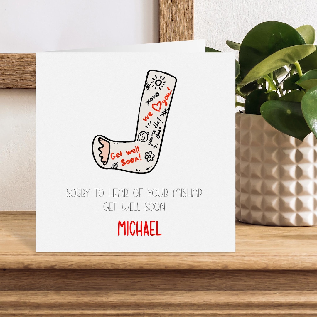 Personalised Get Well Soon Card, Broken Leg, Sending Best Wishes for ...