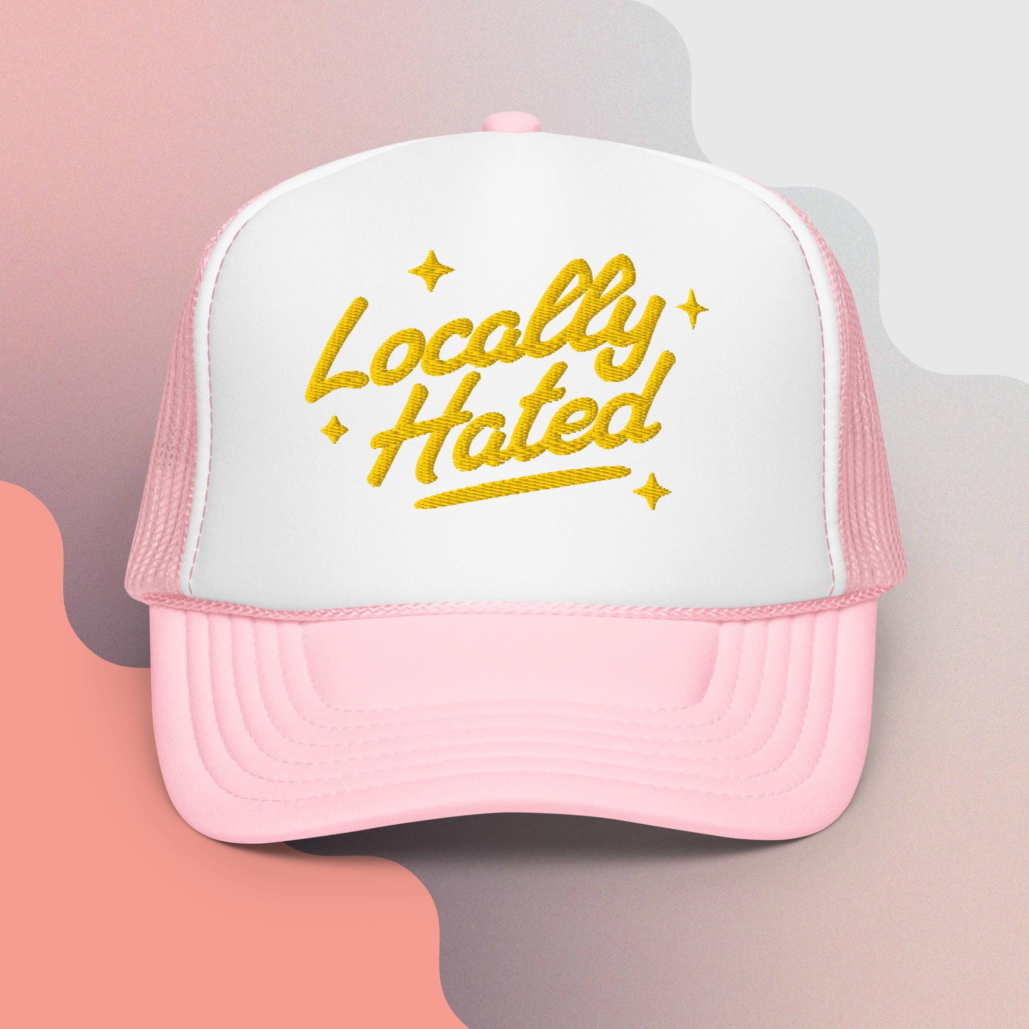 Foam Trucker Cap With 3D Puff Embroidery - Locally Hated Slogan Foam ...