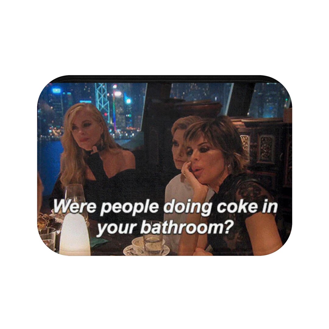 Real Housewives of Beverly Hills RHOBH Lisa Rinna Iconic Quote "were ...