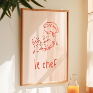 Le Chef Art, Decor for Kitchen, Wall Art, Trendy Kitchen Print, Foodie ...