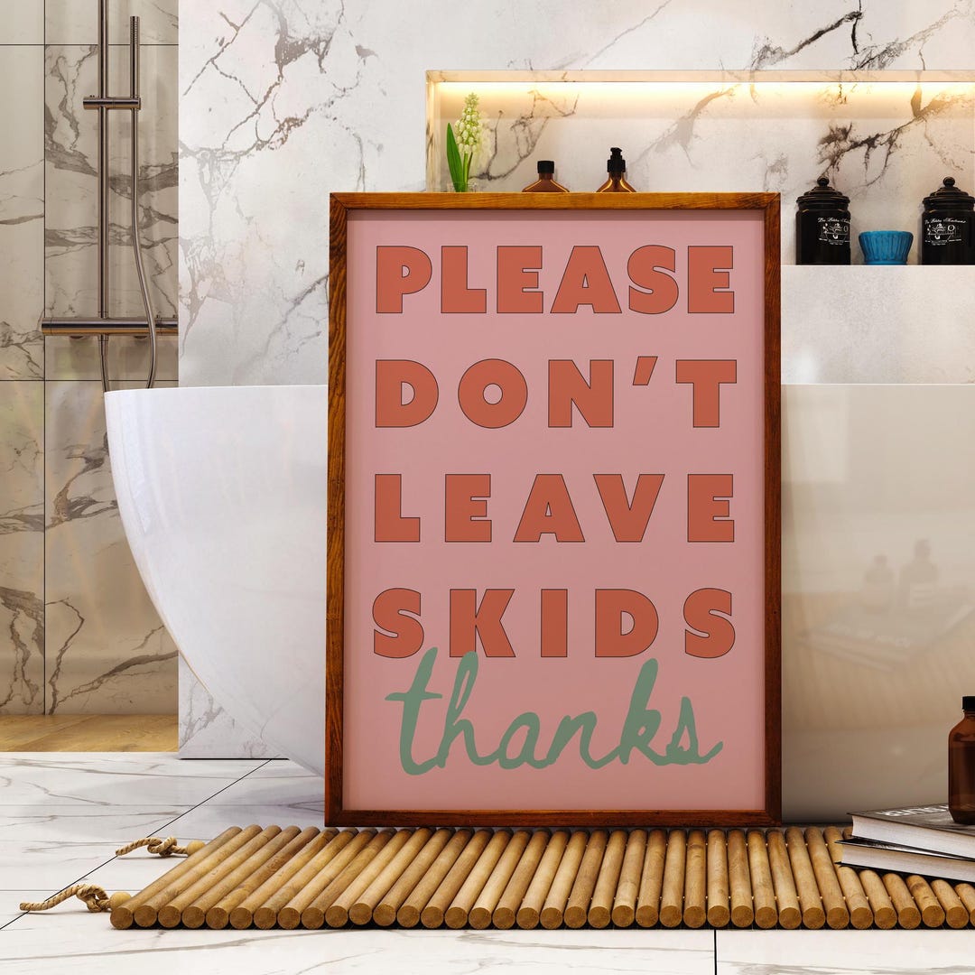 Funny Bathroom Art, Please Don't Leave Skids Print, Pink Wall Art ...