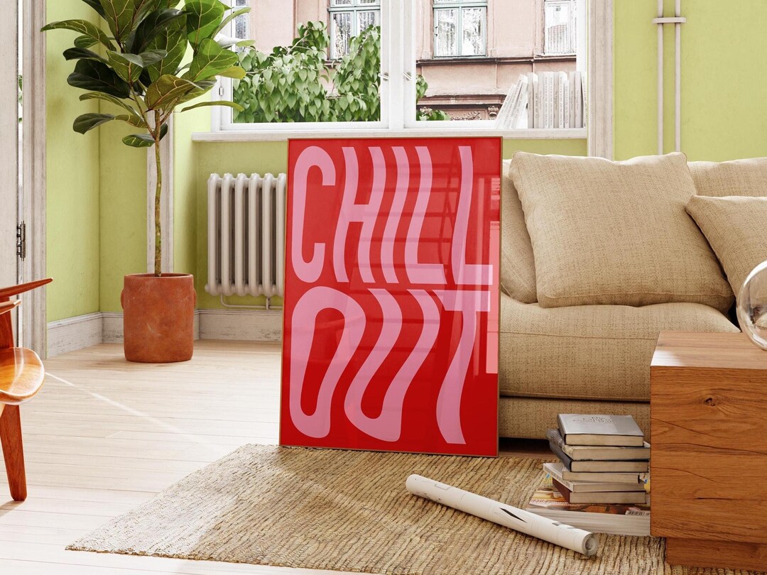 Chill Out, Pink and Red Poster, Typography Print Poster for Bedroom ...