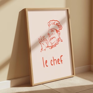 Le Chef Art, Decor for Kitchen, Wall Art, Trendy Kitchen Print, Foodie ...