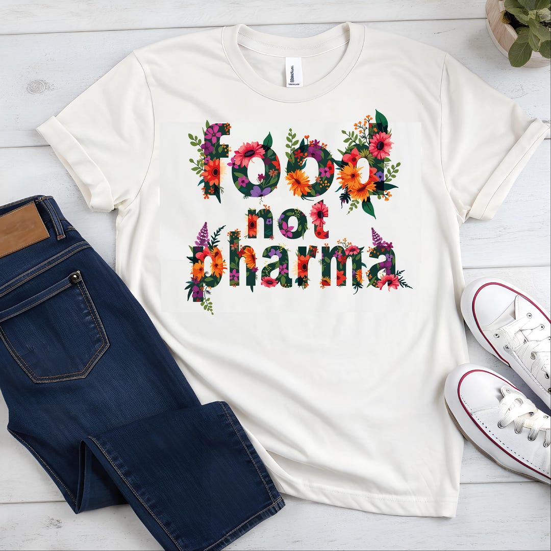 Food Not Pharma SVG PNG | Floral Wellness Quote Design for Holistic ...