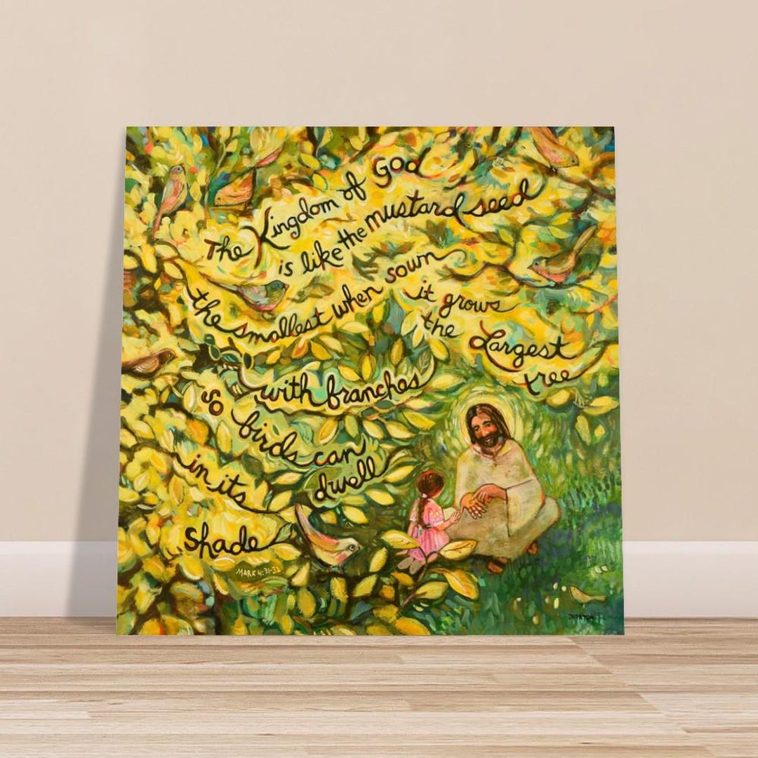 Mustard Seed Painted Parable Poster, Kingdom of God, Become Like ...