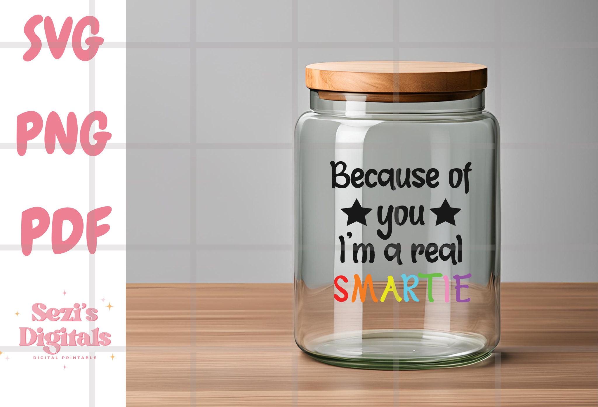 Teacher Gift Smartie SVG, PNG, PDF File Teacher Gift Jar Design for ...
