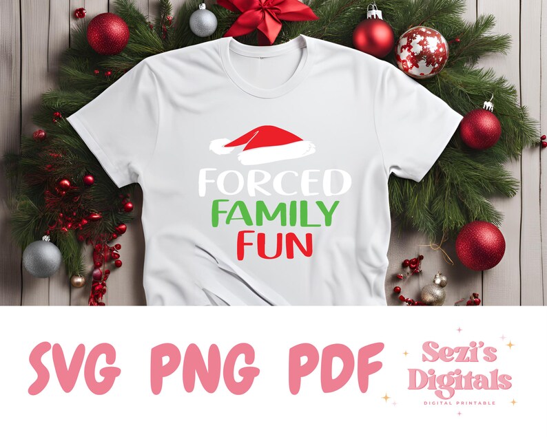 Forced Family Fun Svg File for Cricut, Png, Pdf Tshirt Design for ...