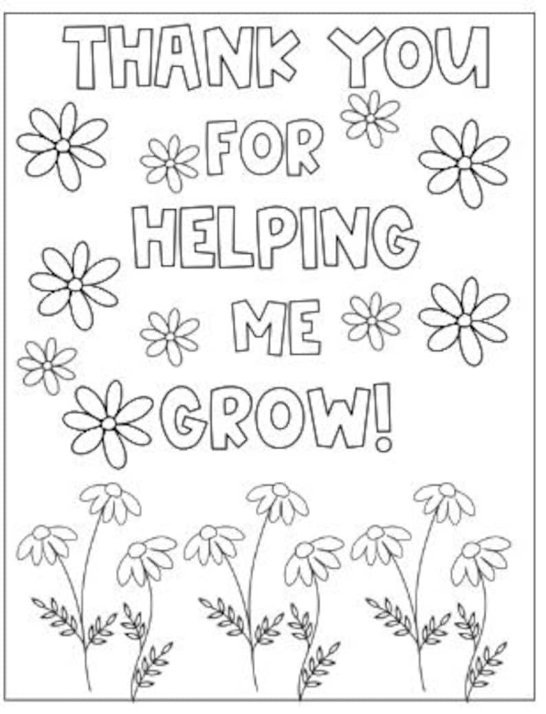 Teacher Appreciation Coloring Page: "thank You for Helping Me Grow ...