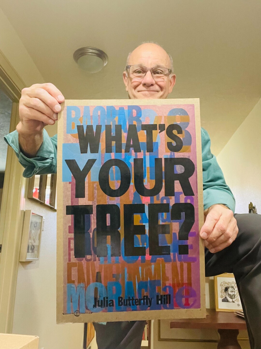 Julia Butterfly Hill WHAT'S YOUR TREE Various Prints by Amos Kennedy ...