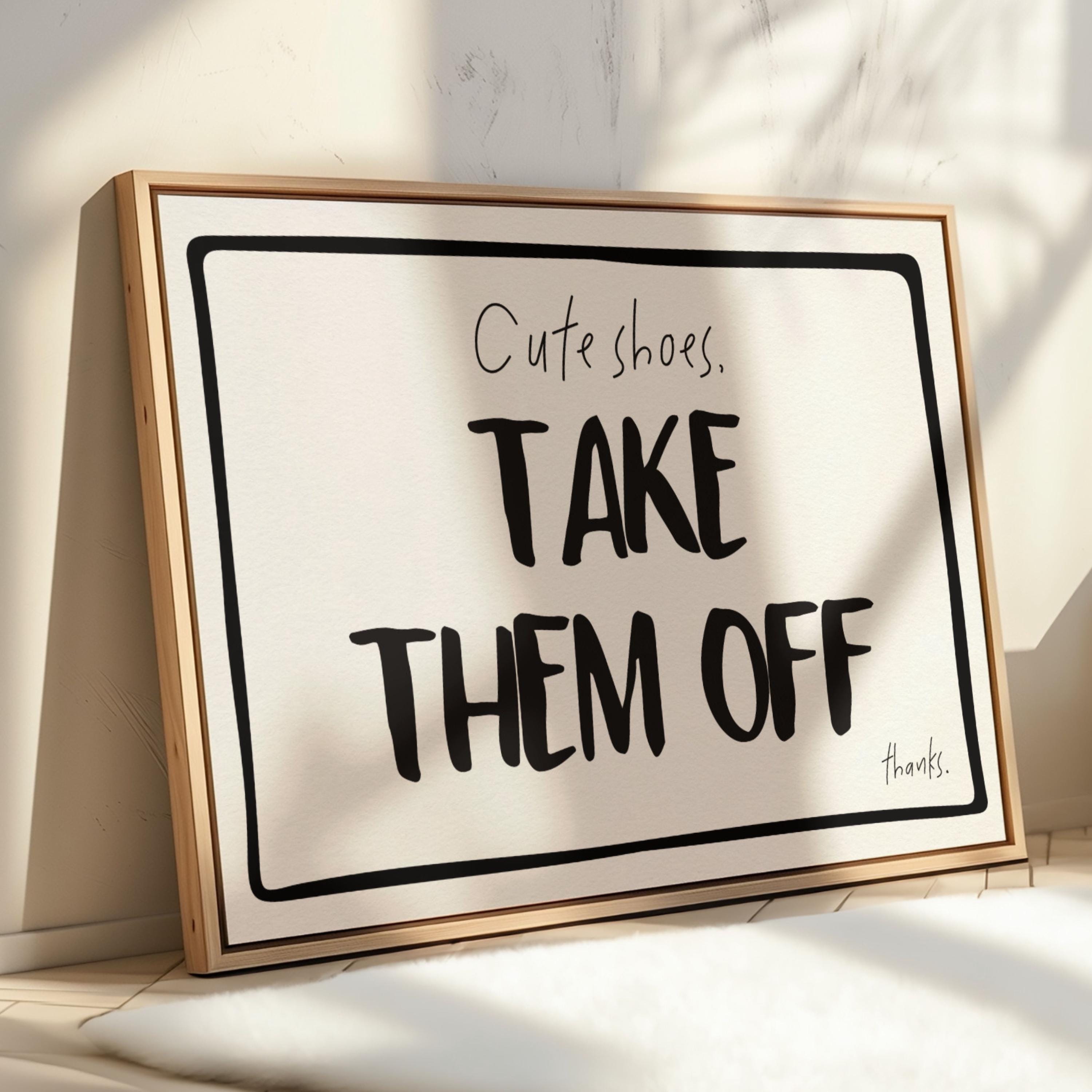 Modern Entryway Wall Art Fun Shoe-off Sign Horizontal Mudroom Wall ...