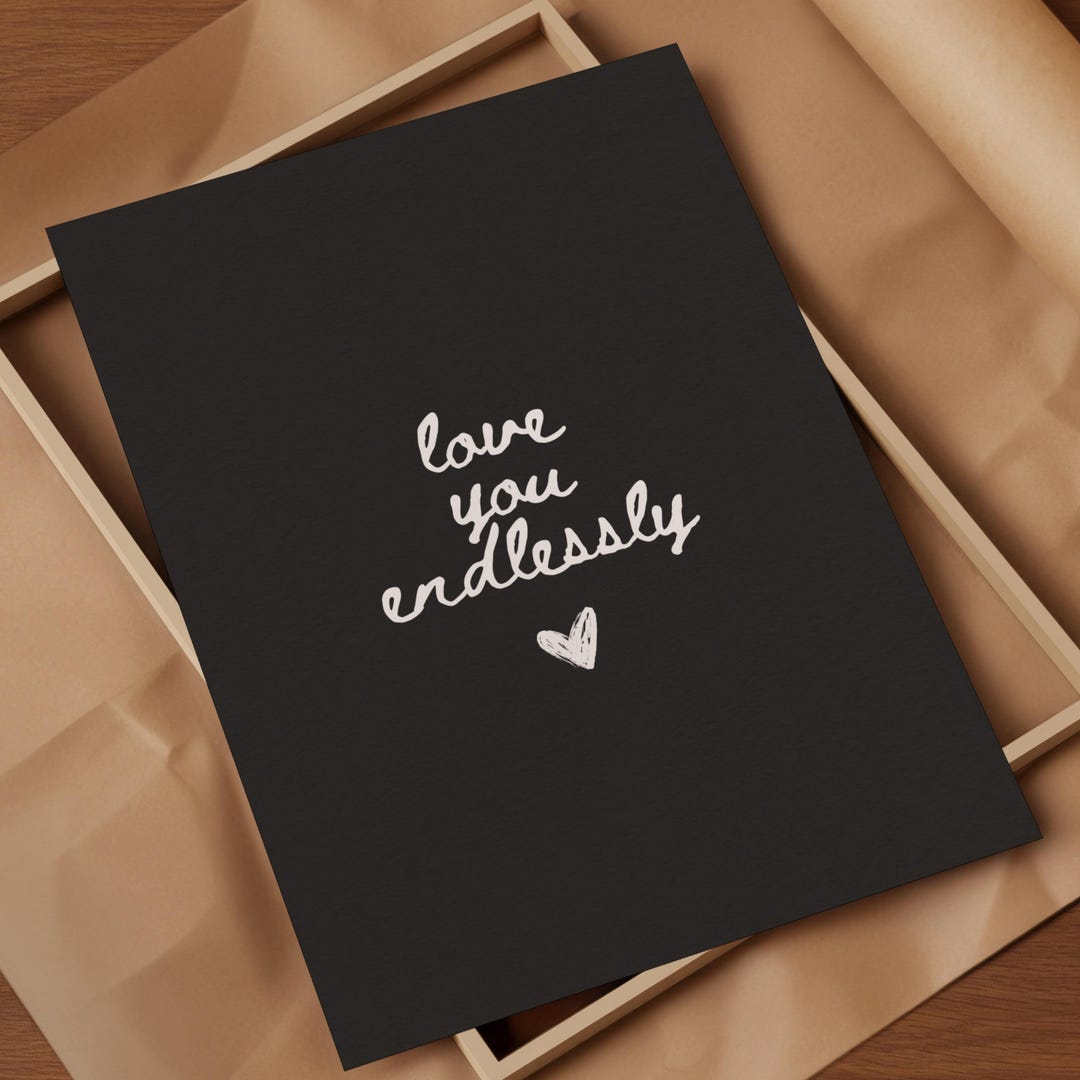 Love You Endlessly Wall Art Print | Minimalist Love Quote | Modern ...