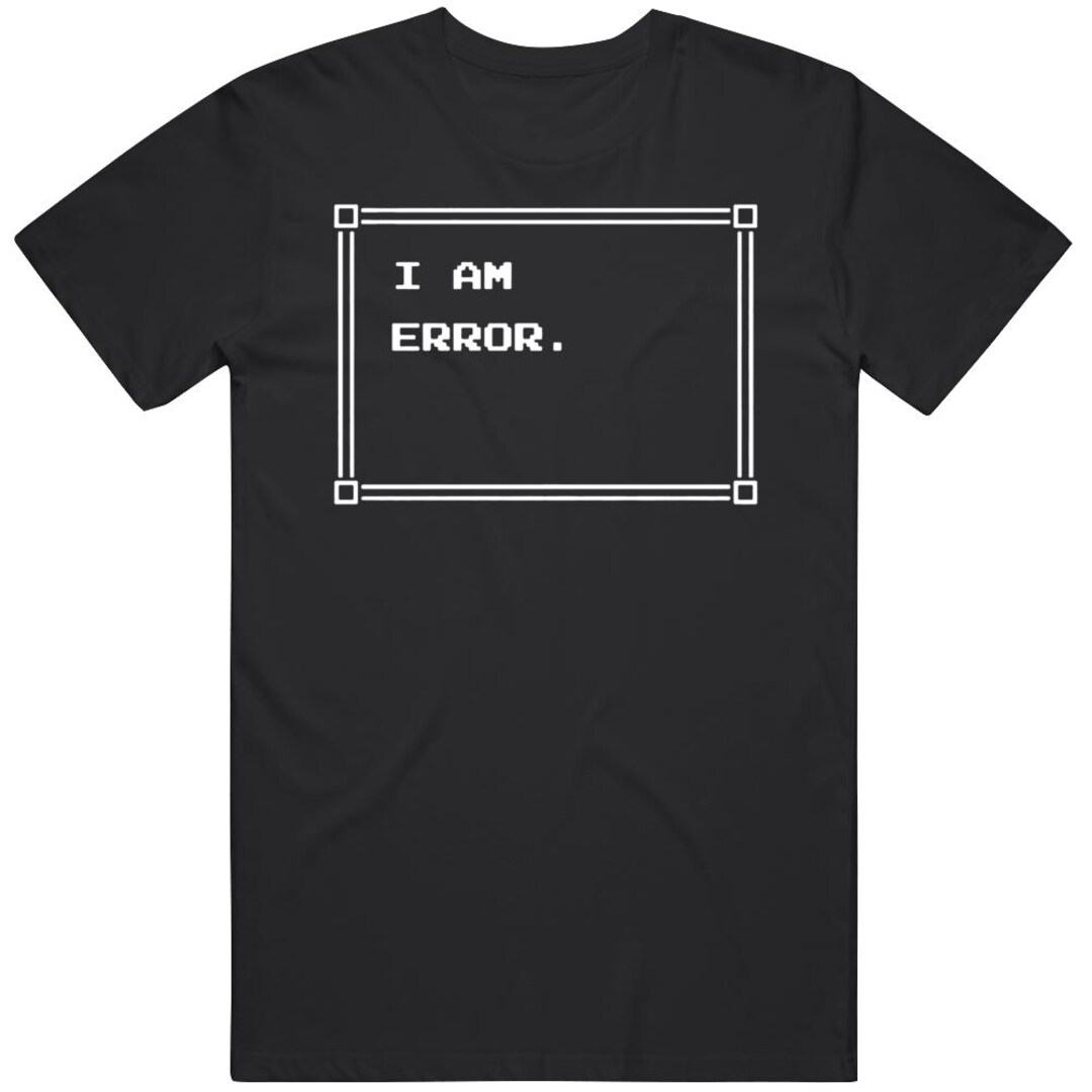 I Am Error Zelda Link Video Game Fan T Shirt - Etsy