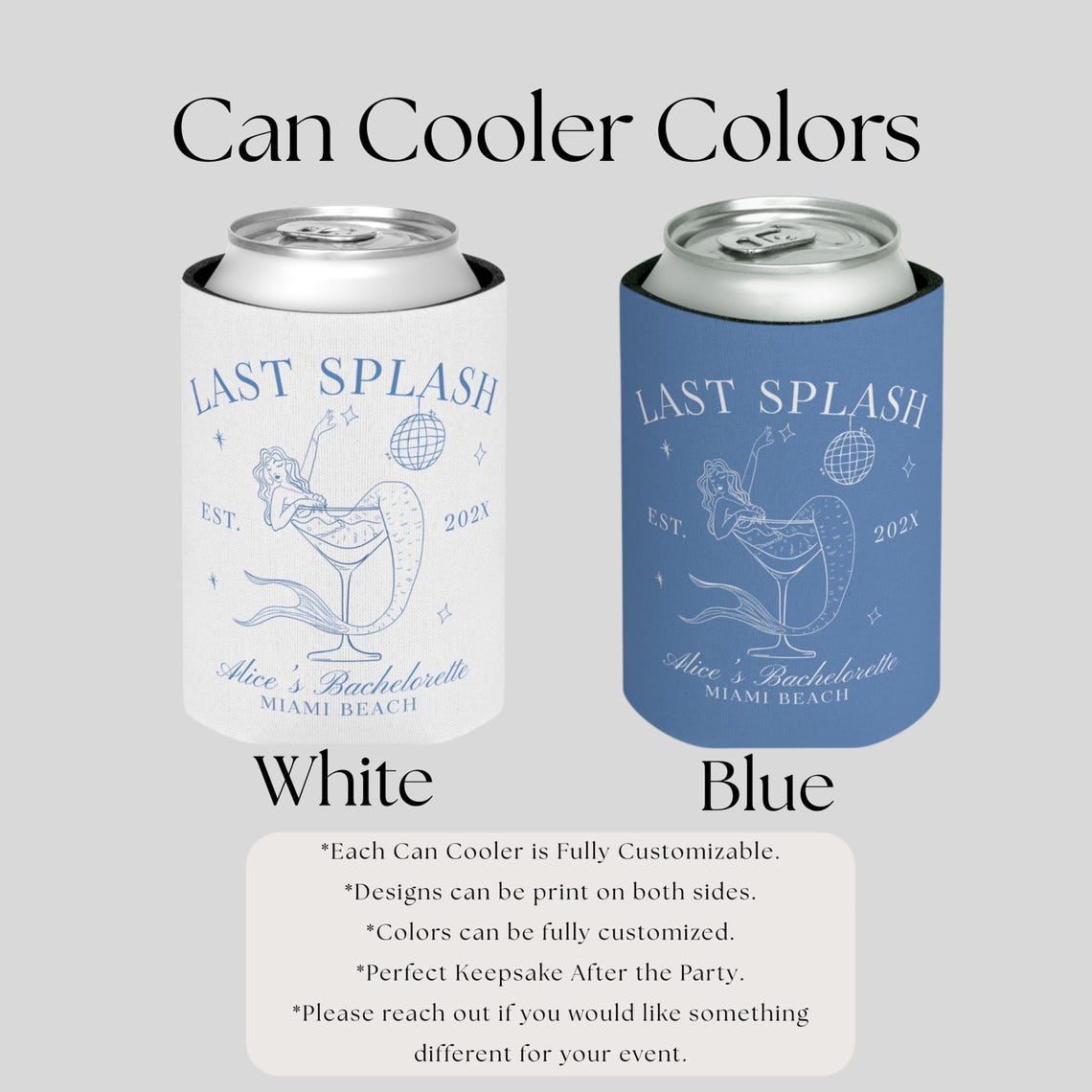 Custom Last Splash Bachelorette Can Coolers Personalized Coastal Girls ...