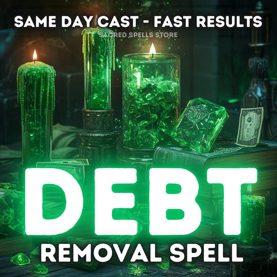 Debt Removal Spell | Eliminate Financial Burdens and Clear Debts ...