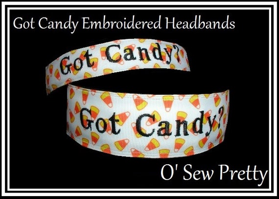 Embroidered Halloween Headband Got Candy Candy Corn Ribbon | Etsy