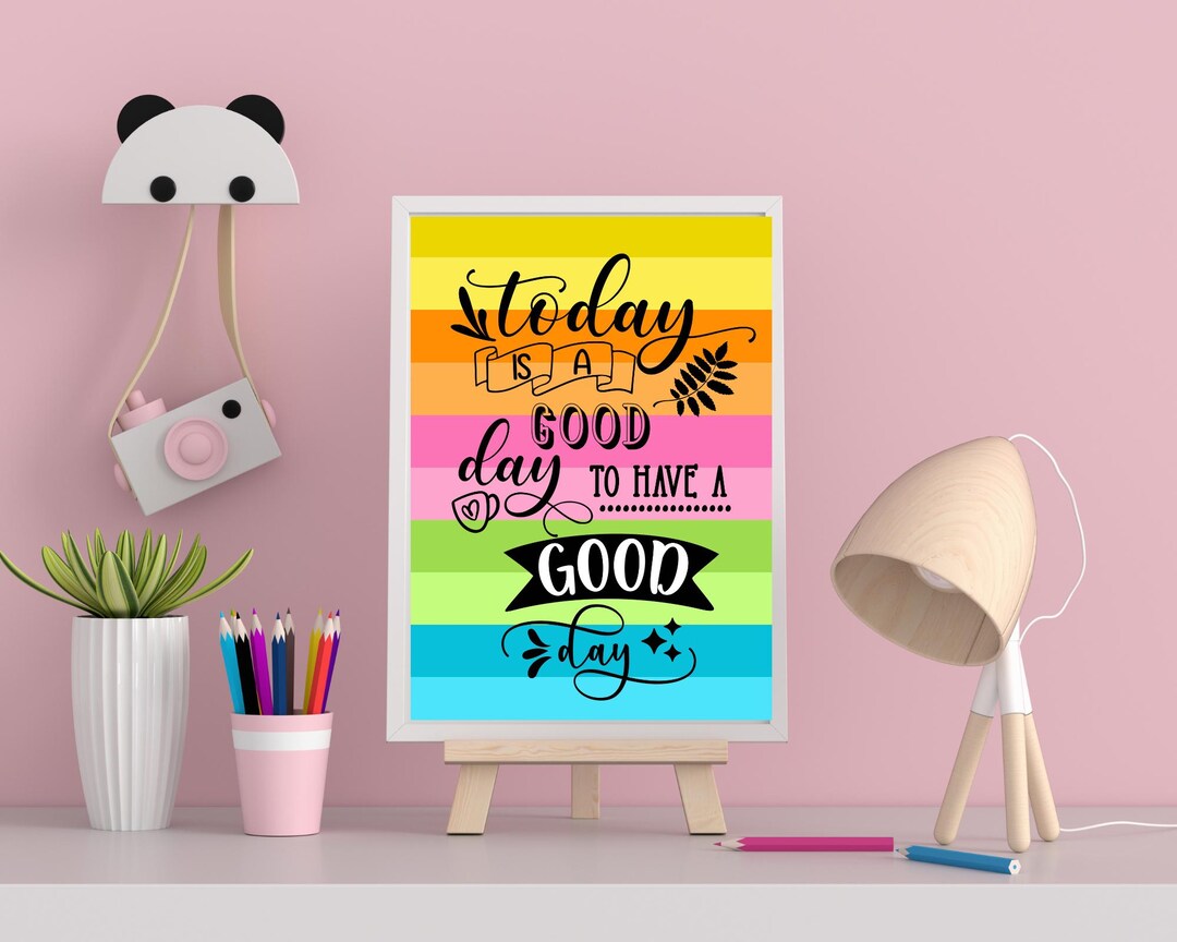 Today is a Great Day Wall Art Printable Good Dayl Art Gallery Wall Set ...