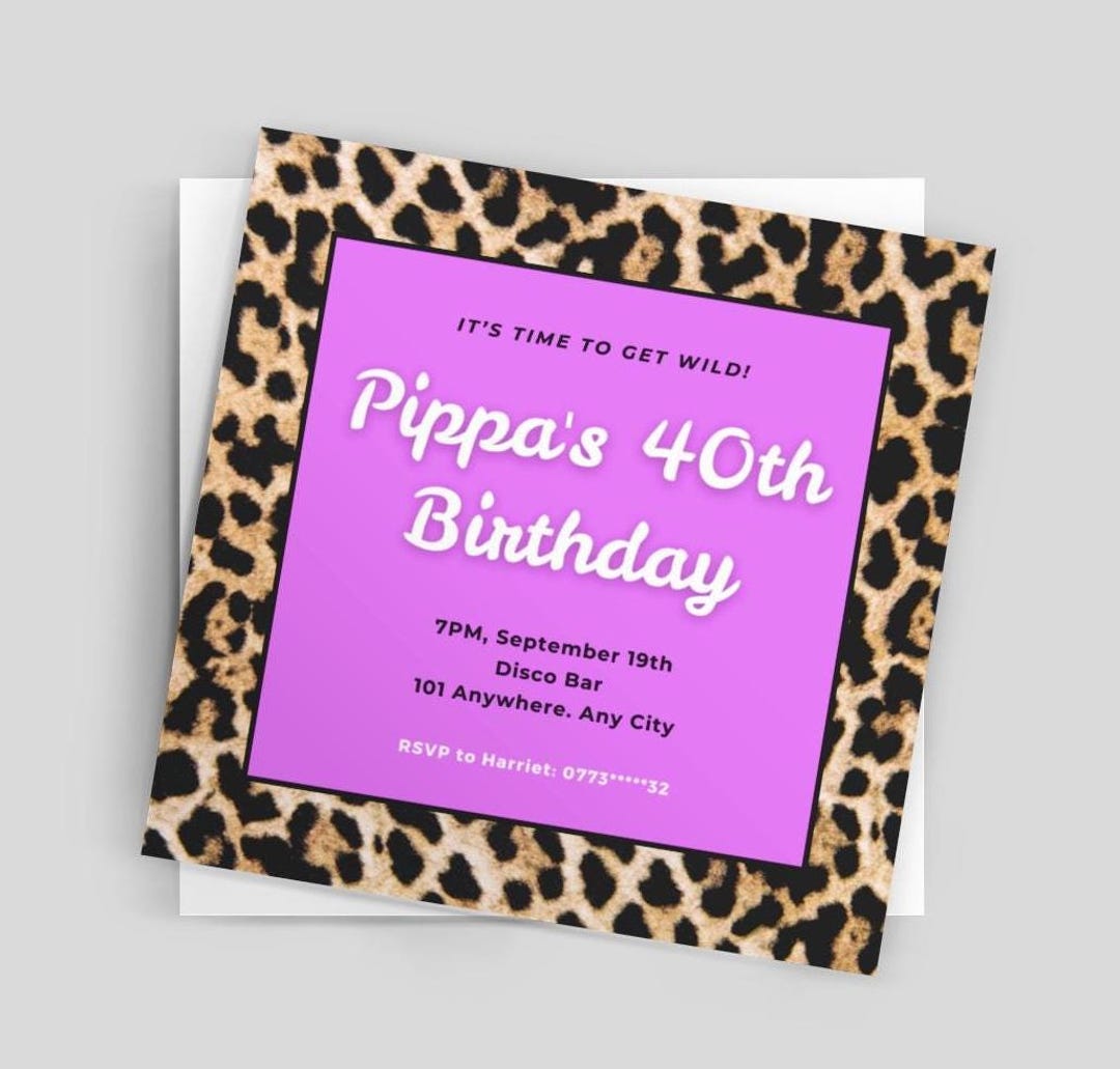 Editable Leopard Print 40th Birthday Invitation | Wild Party Theme ...