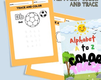 A to Z Color and Trace Alphabet Book Color the Drawing and Trace the ...