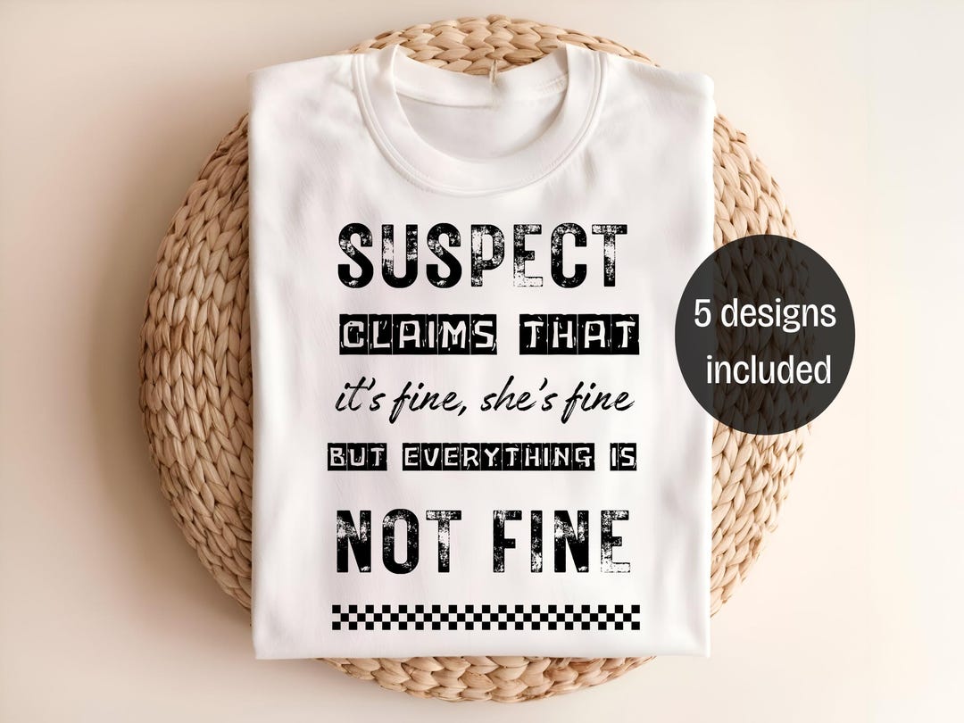 5 Suspect Claims SVG PNG Bundle, Sarcastic Designs, Sublimation Suspect ...