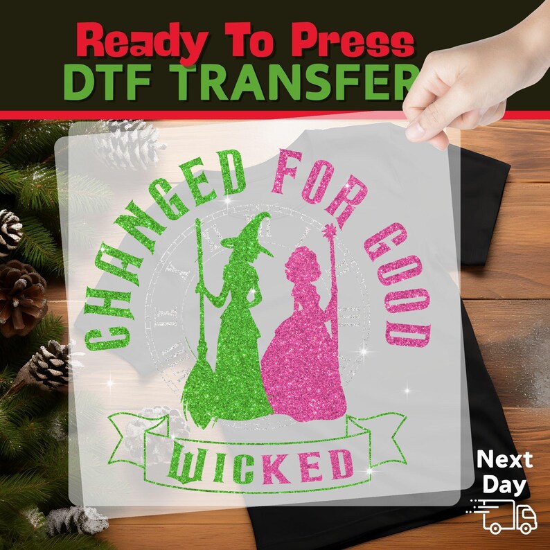 Changed for Good Wicked DTF Transfer, Inspiring Theater Iron-on Decal ...