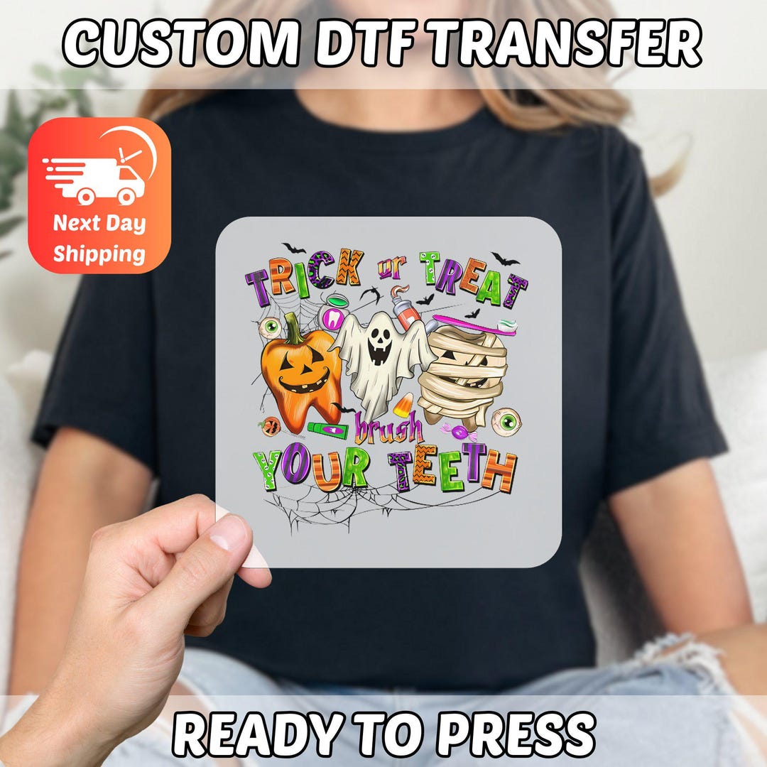 Funny Trick or Treat Brush Your Teeth Halloween DTF Transfer, Cartoon ...