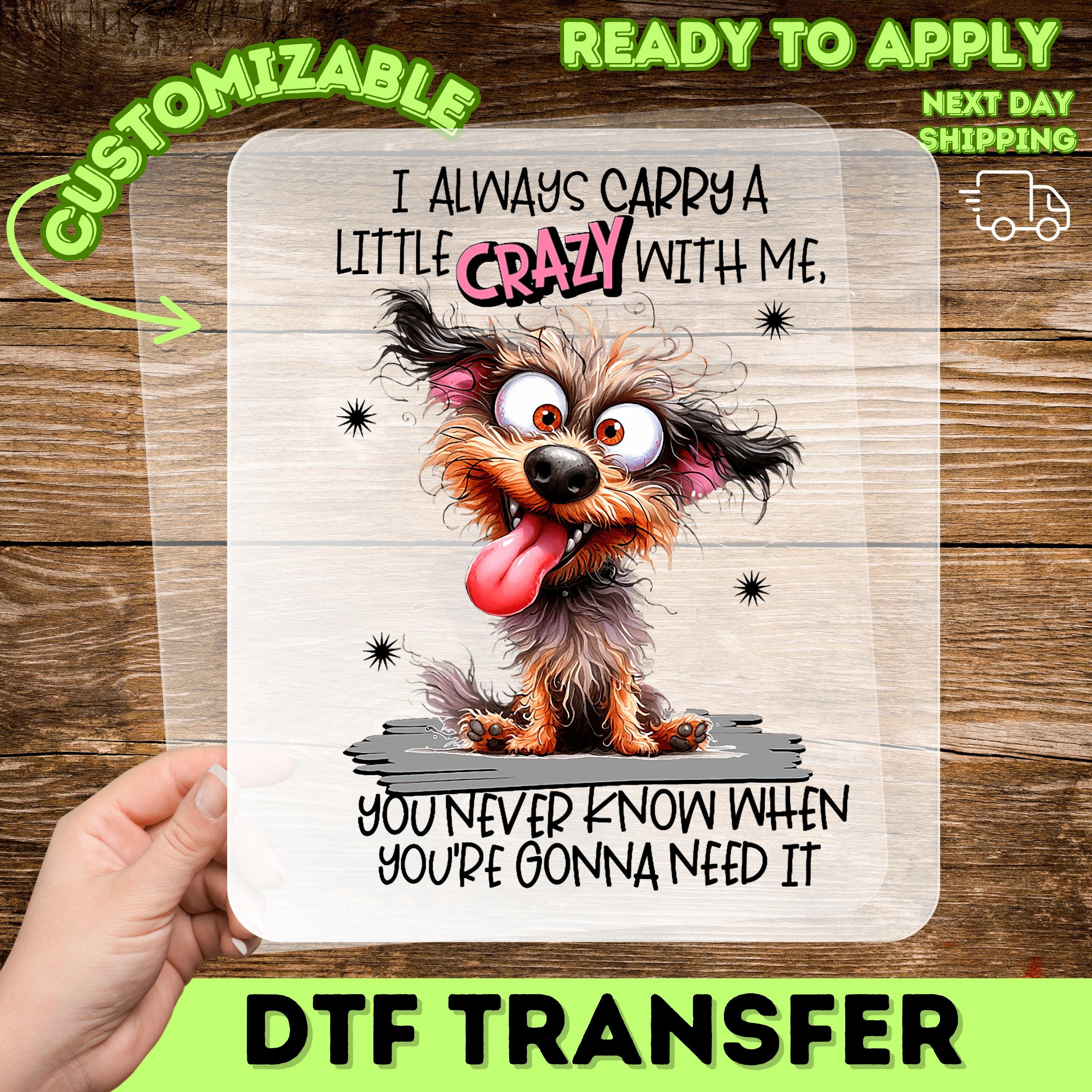 Funny Crazy Dog DTF Transfer for T-shirts – Cartoon Animal Heat Press ...