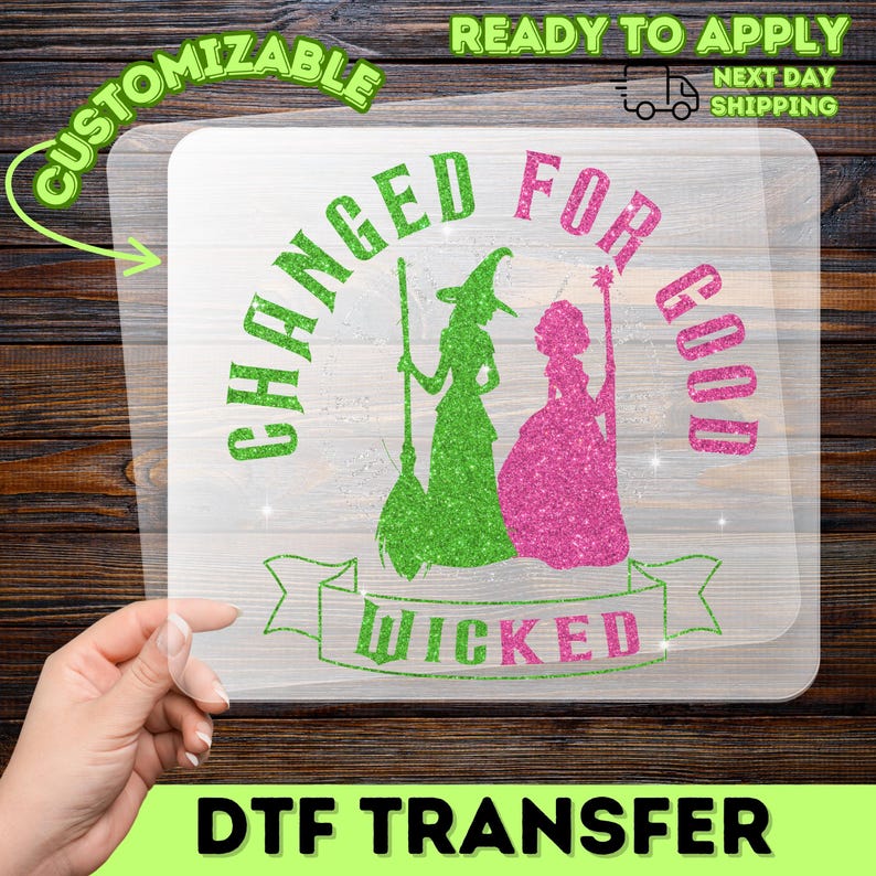 Changed for Good Wicked DTF Transfer, Inspiring Theater Iron-on Decal ...