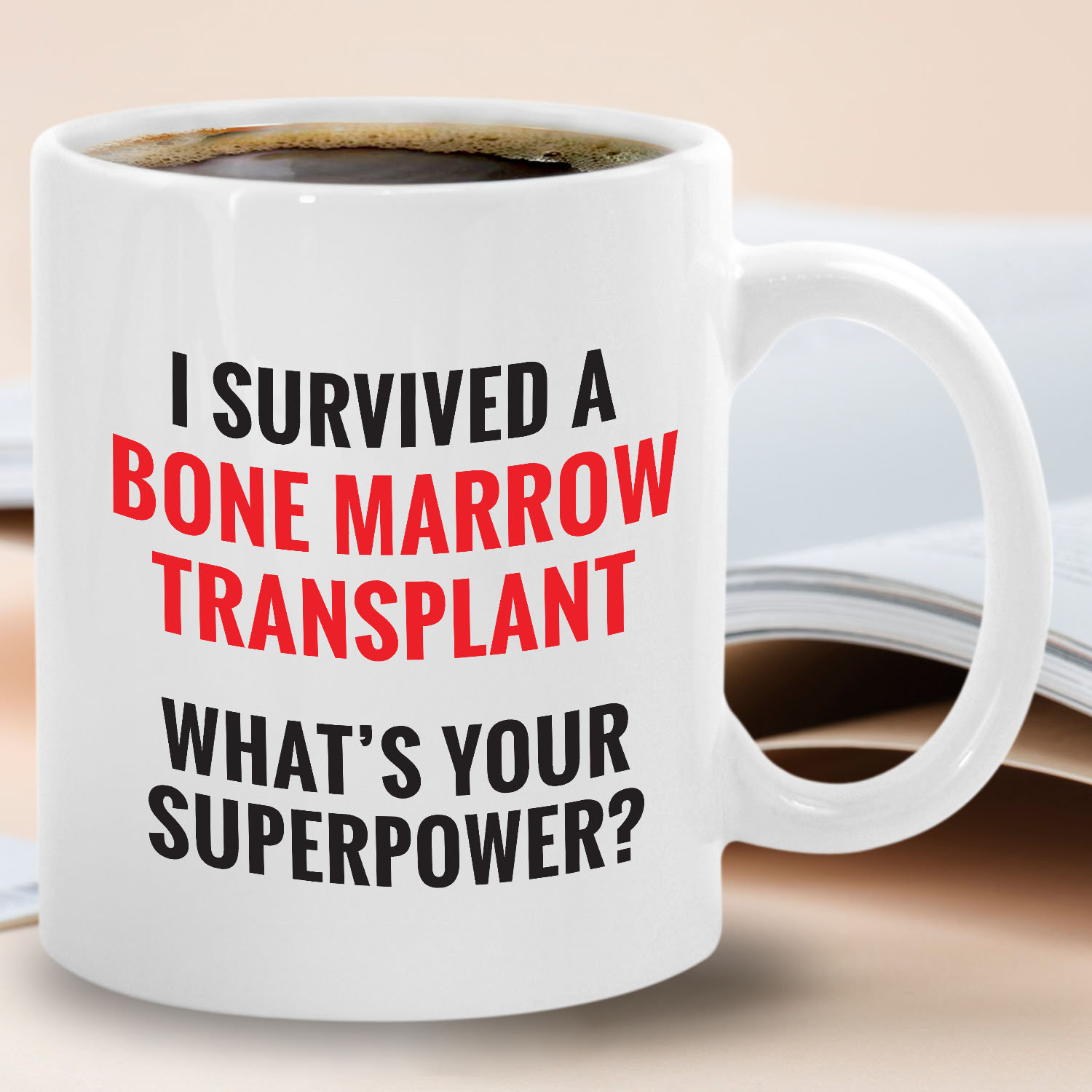 Funny Bone Marrow Transplant Mug - BMT Recipient Donor Recovery Gift ...