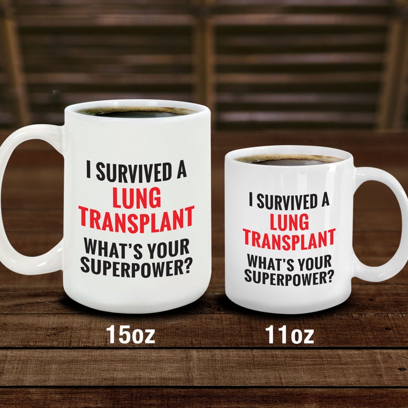 Lung Transplant Mug - Funny Recovery Gift for Organ Recipientt - Lung ...