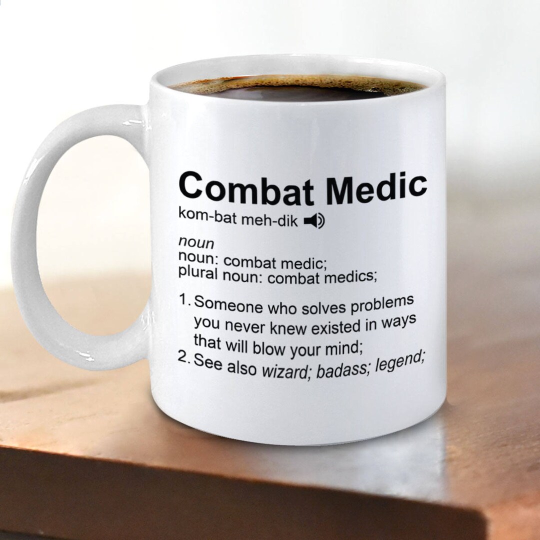 Combat Medic Definition Coffee Mug Funny Military Army Medical Gift - Etsy