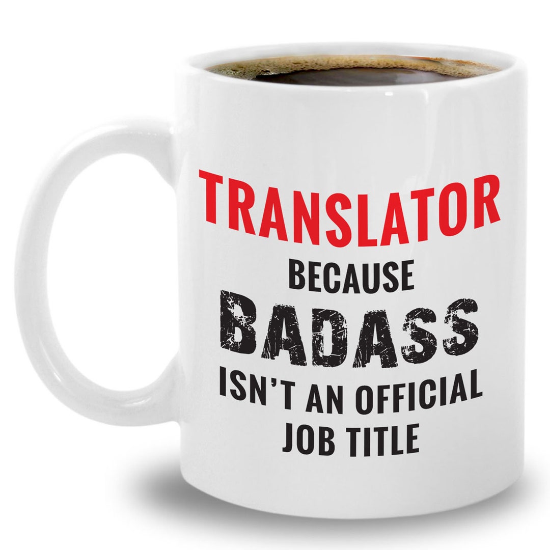 Translator Mug Gag Appreciation Gifts for Language Translators ...