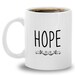 Hope Mug - Minimalist Hope Coffee Mug - Hope Phrase Gift - Etsy