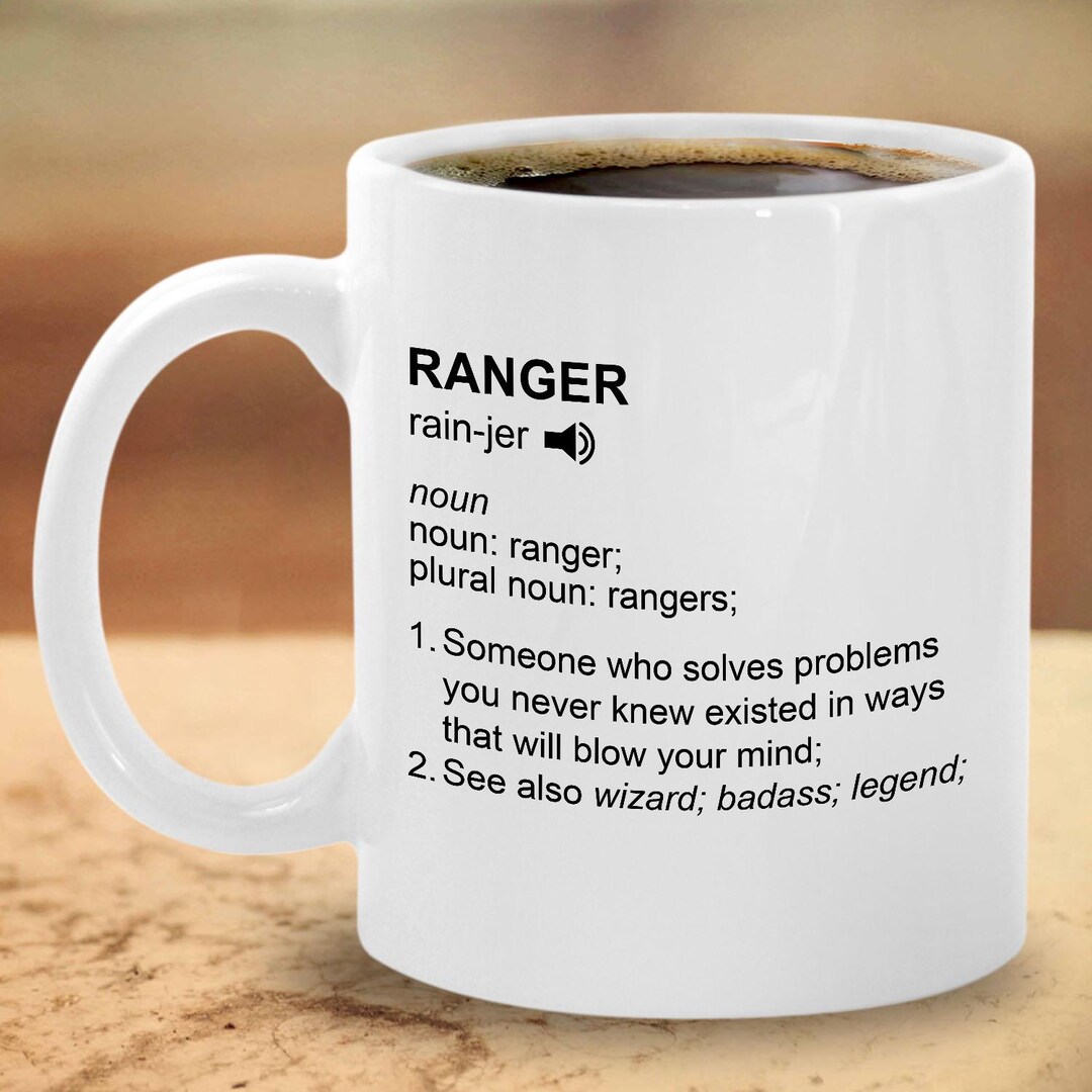 Ranger Definition Mug - Gift for Army Ranger - Park Ranger Coffee Mug ...