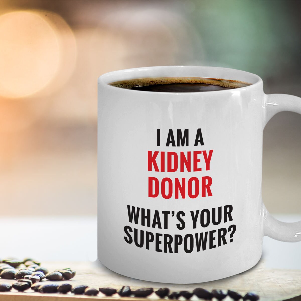 Kidney Donor Mug - Funny Kidney Transplant Surgery Gift - Organ ...