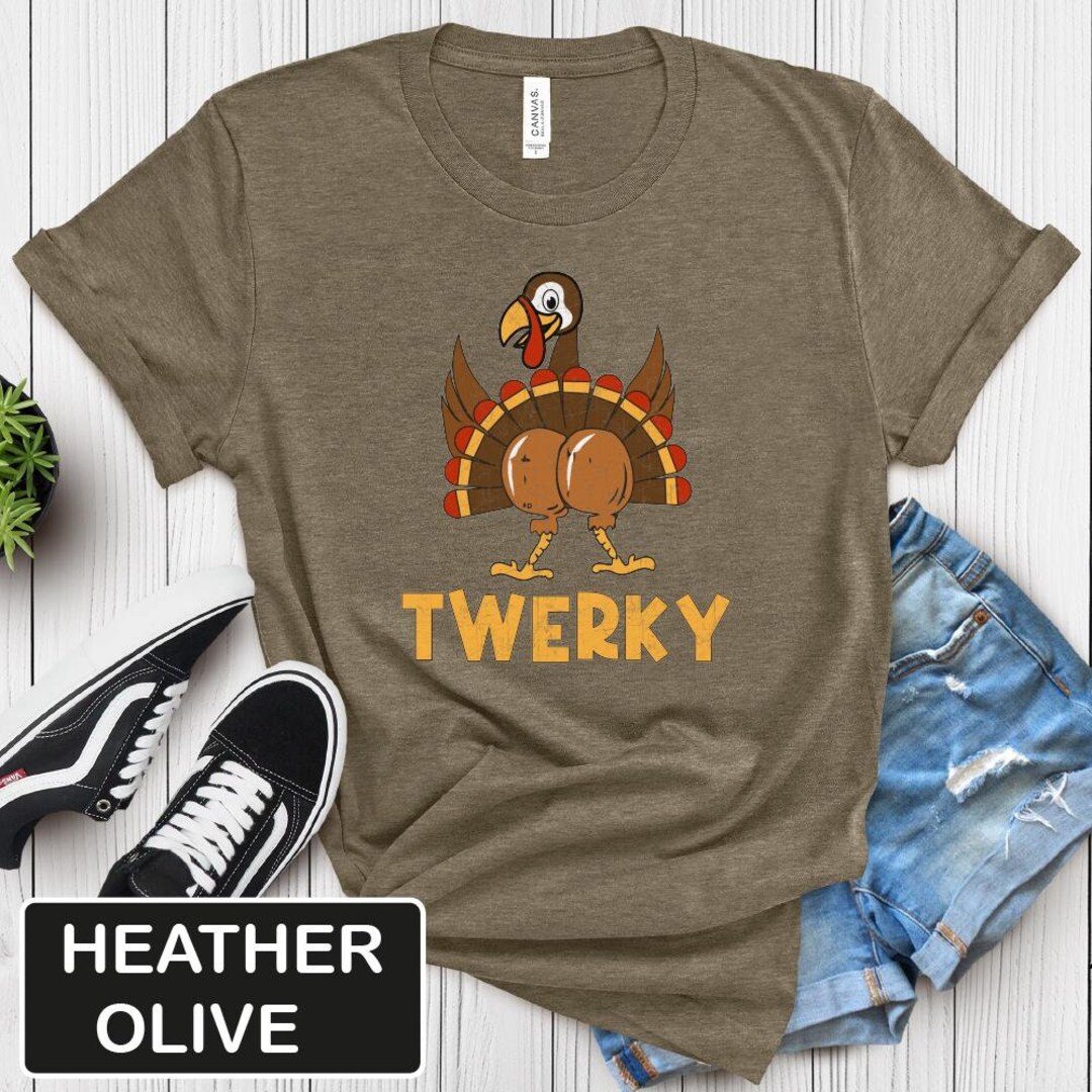 Funny Thanksgiving Twerk Dance Tee, Twerky Shirt, Turkey Butt Unisex ...