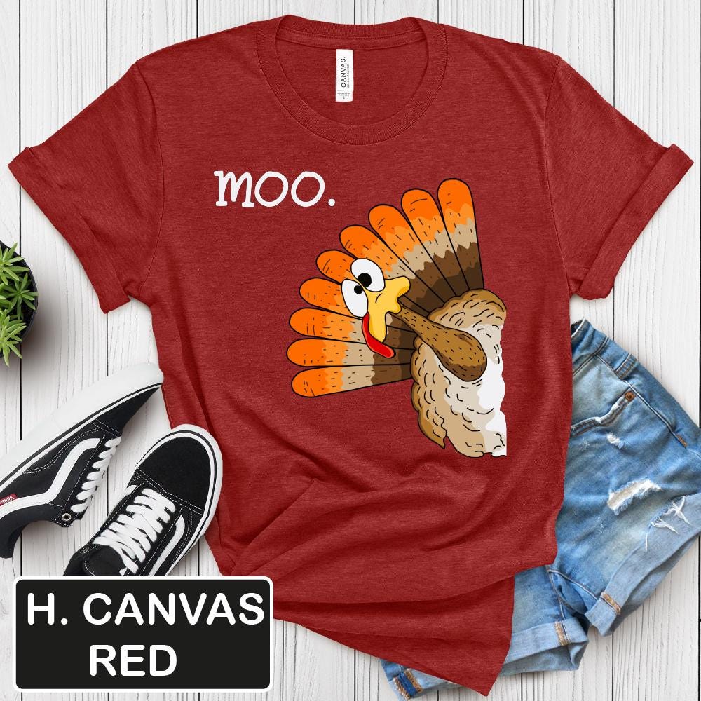 Funny Turkey Moo Unisex Shirt Fake Cow Funny Thanksgiving Shirts for ...