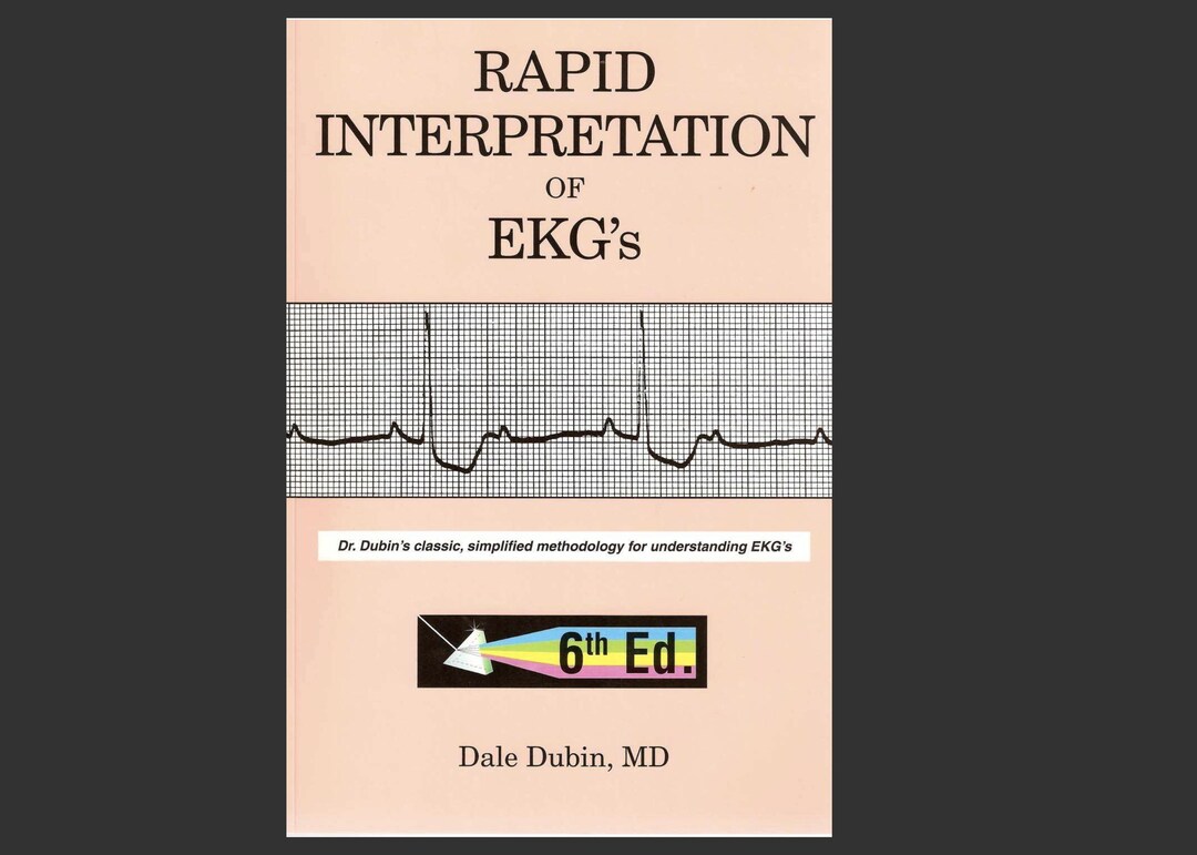 Rapid Interpretation of Ekg's, Sixth Edition by Dale Dubin (ebook ...