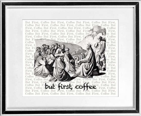 Items similar to Jesus and His disciples "But First Coffee", Giclee ...