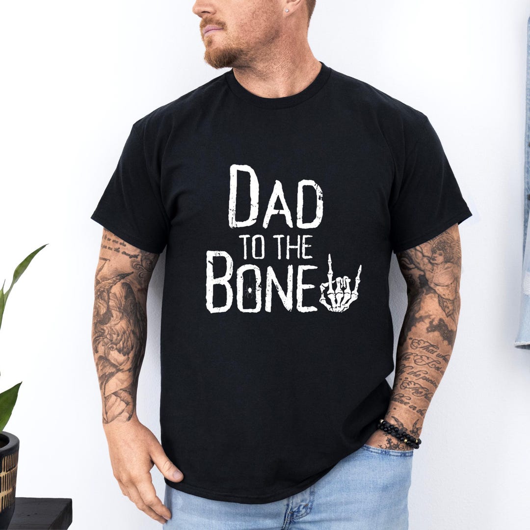 Dad to the Bone, Father Shirt, Dad Halloween Shirt, Birthday Gift for ...