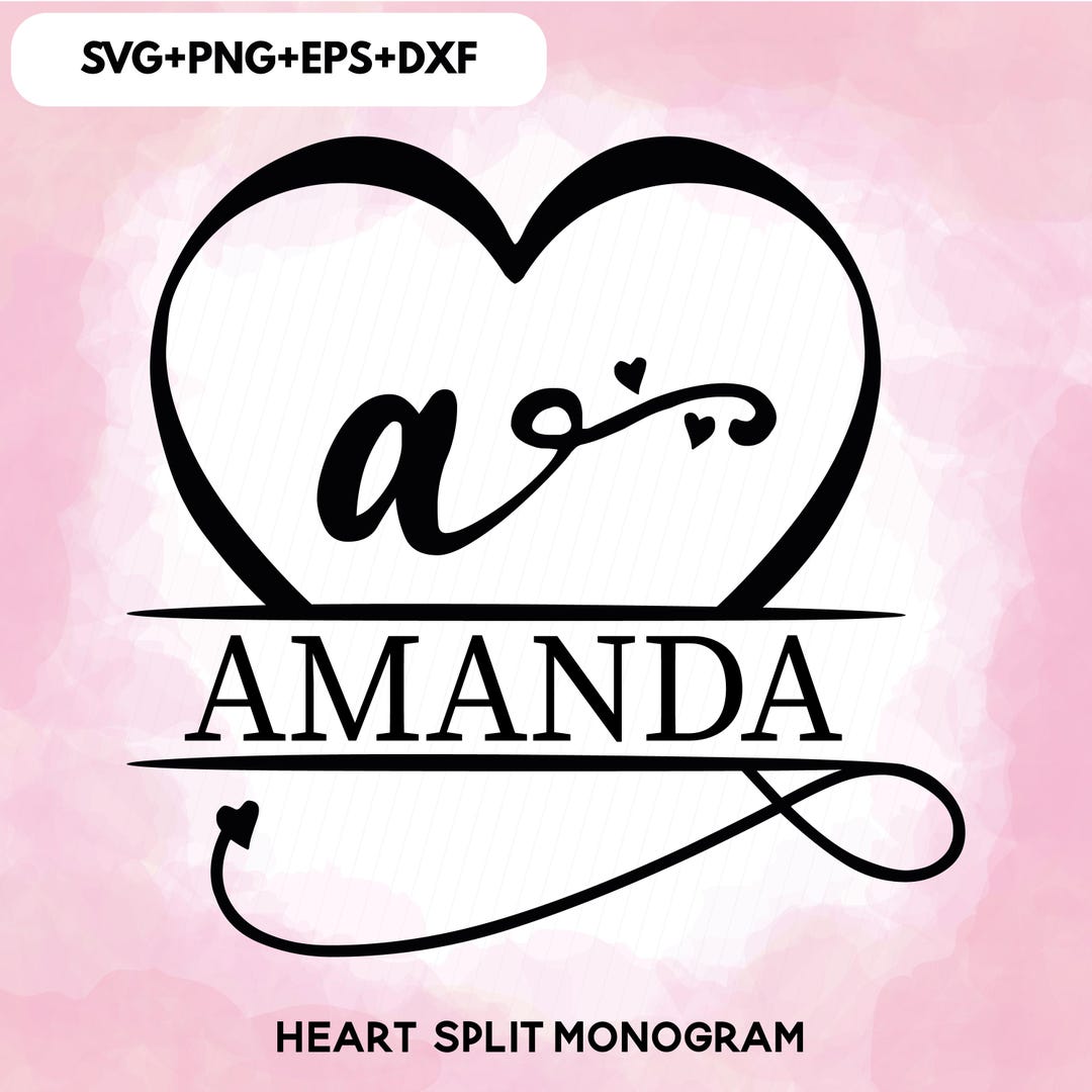 Heart Split Monogram Svg, Eps, Png, Dxf Heart Monogram Clipart, Heart ...